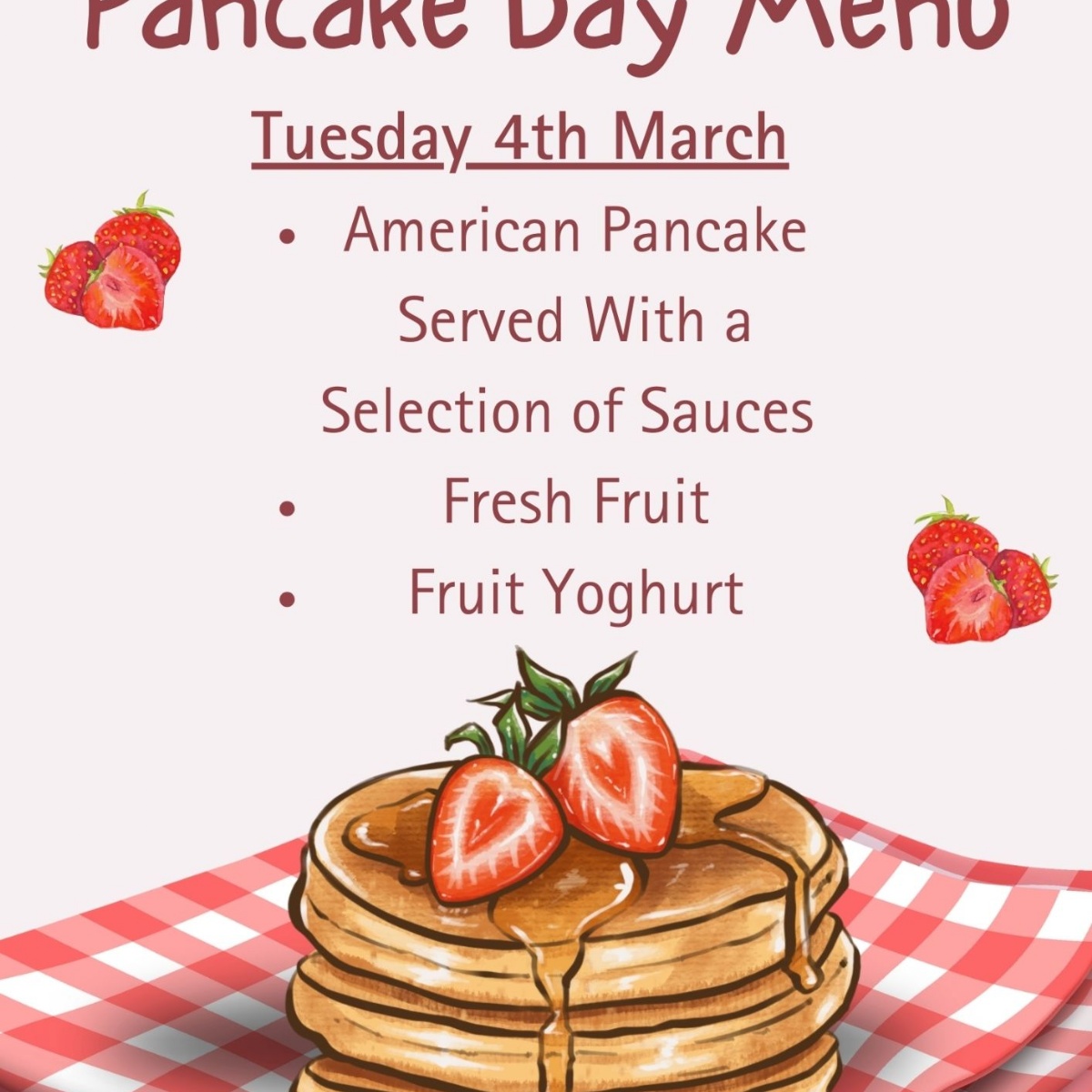 Pancake Day - Special Menu - Tyndale Primary School
